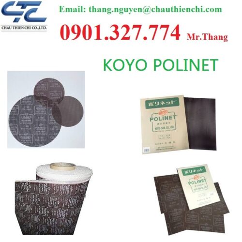 Vãi Nhám KOYO - POLINET Chính Hãng Nhật Bản - Máy móc công nghiệp Việt Nam